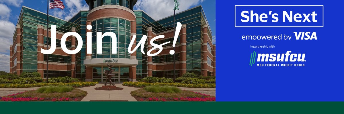 MSUFCU Visa She's Next Exclusive Event | MSU Federal Credit Union